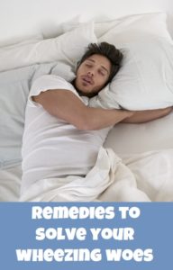 How to Stop Wheezing Quickly?; 10 Home Remedies to Help You